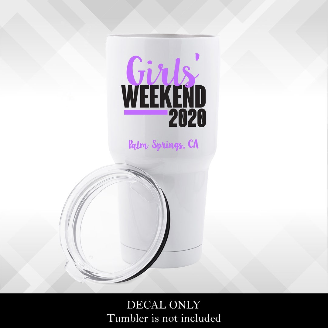 Girls' Weekend Wine Glass or Plastic Tumbler DECALS - Diy Cup Stickers ...