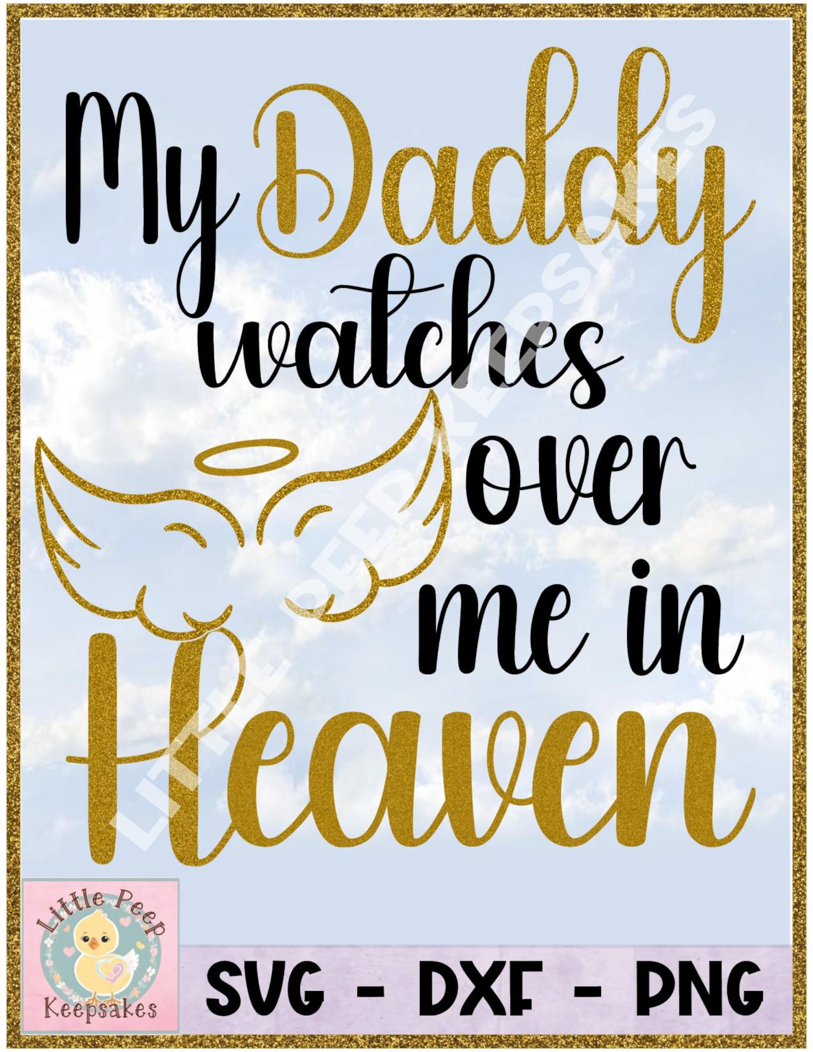 My Daddy Watches Over Me in Heaven SVG: Memorial Cut File (digital ...