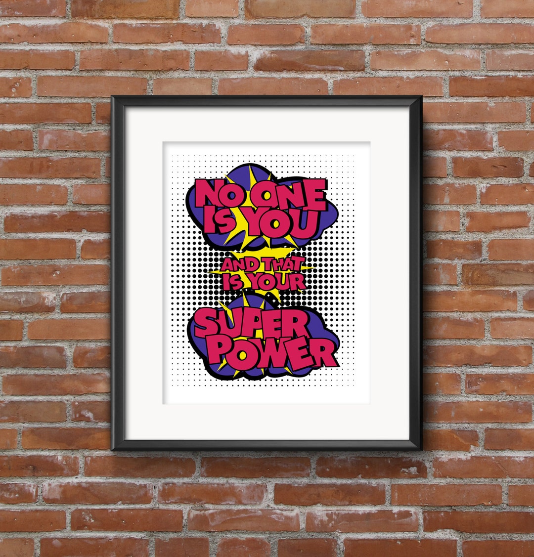 No One is You and That is Your Super Power - Pink and Purple ...