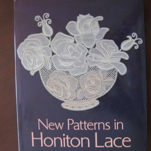 OOP New Patterns in Honiton Lace, Bobbin Lace Book by Caroline & Barry ...