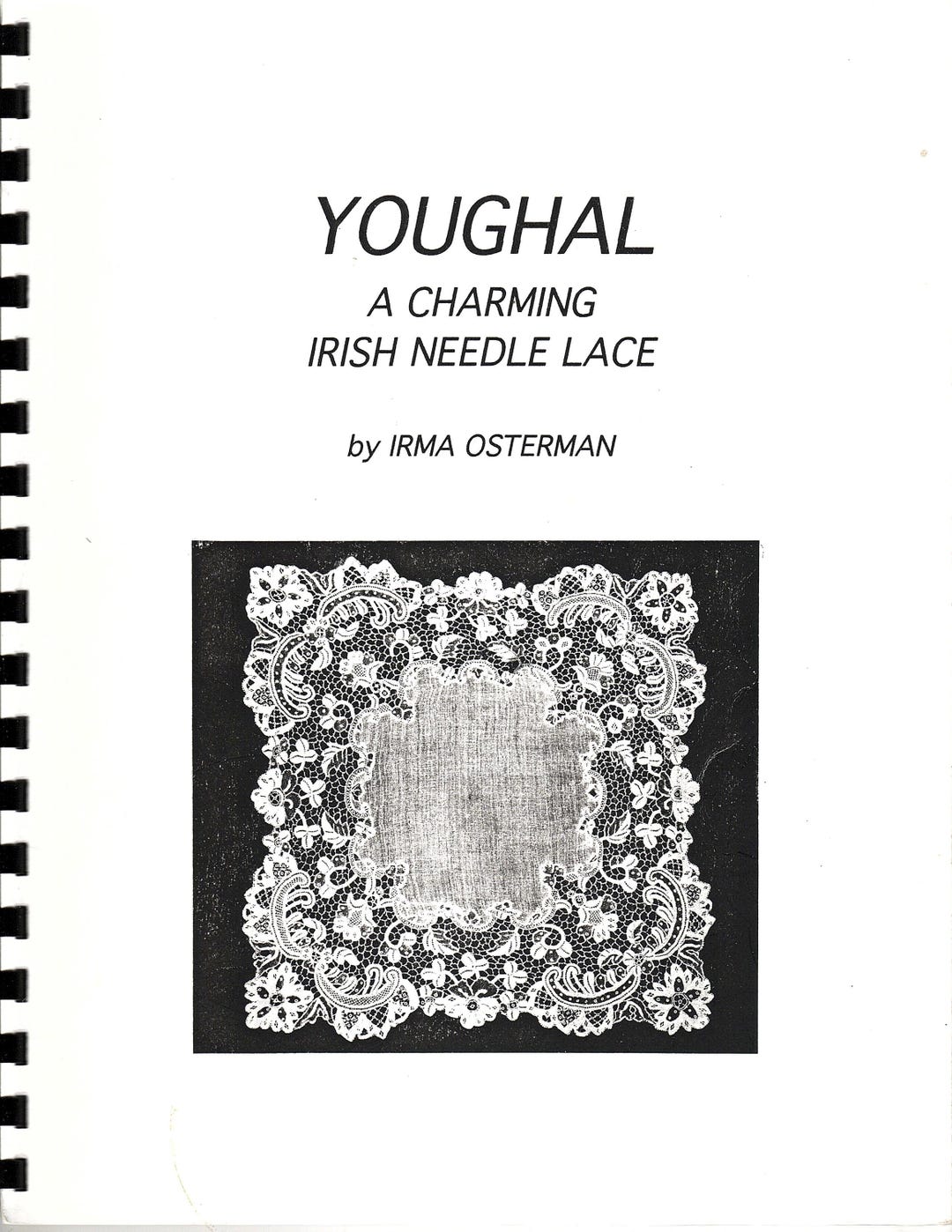Rare Find Youghal Lace by Irma Osterman. Needle Lace Book W/ Clear ...