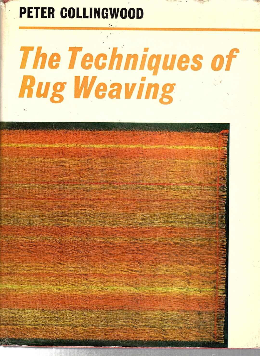 RARE FIND Techniques of Rug Weaving by Peter Collingwood Not Lace. Hard ...