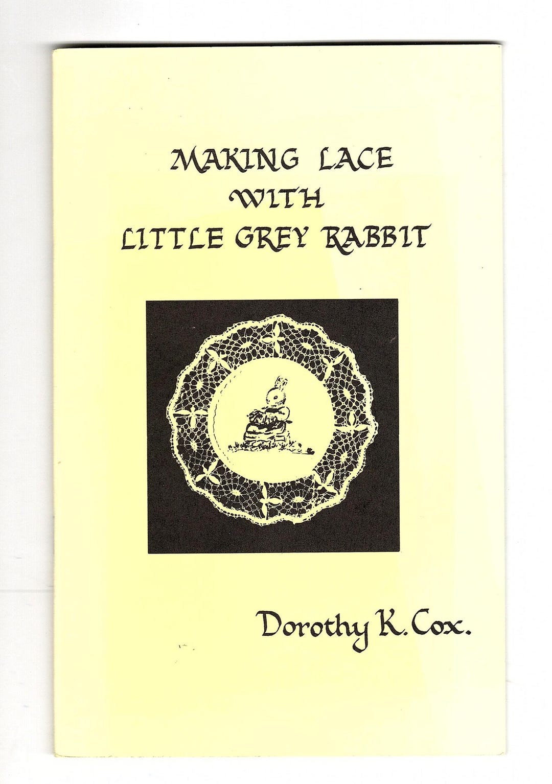 Making Lace W/little Grey Rabbit- Bobbin Lace Book by Dorothy Cox W ...