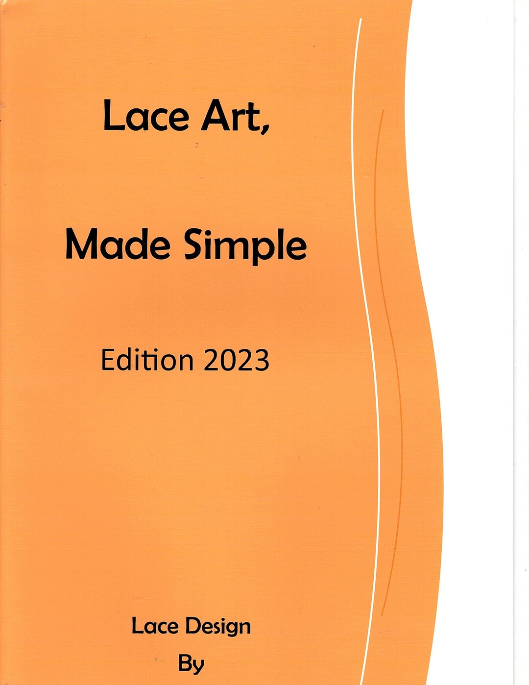 RARE Find - Lace Art Made Simple, Edition 2023 by Jose New 26.50 W ...