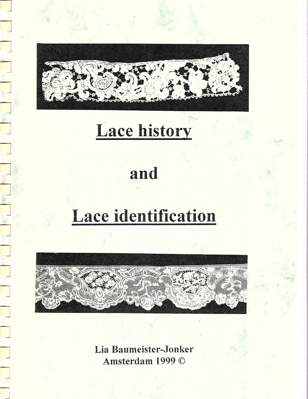 Lace History and Identification by Lia Baumeister Jonker 79pgs Covers ...