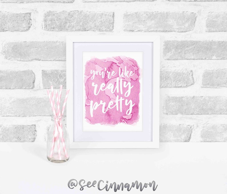 You're Like Really Pretty Mean Girls Inspired Watercolor - Etsy