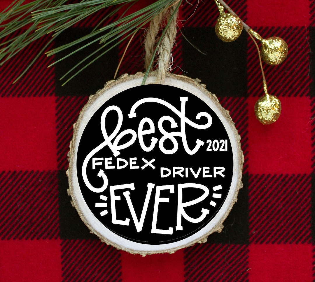 2024 Best Fedex Driver Ever| Fedex Driver Ornament| 2024 Ornament ...