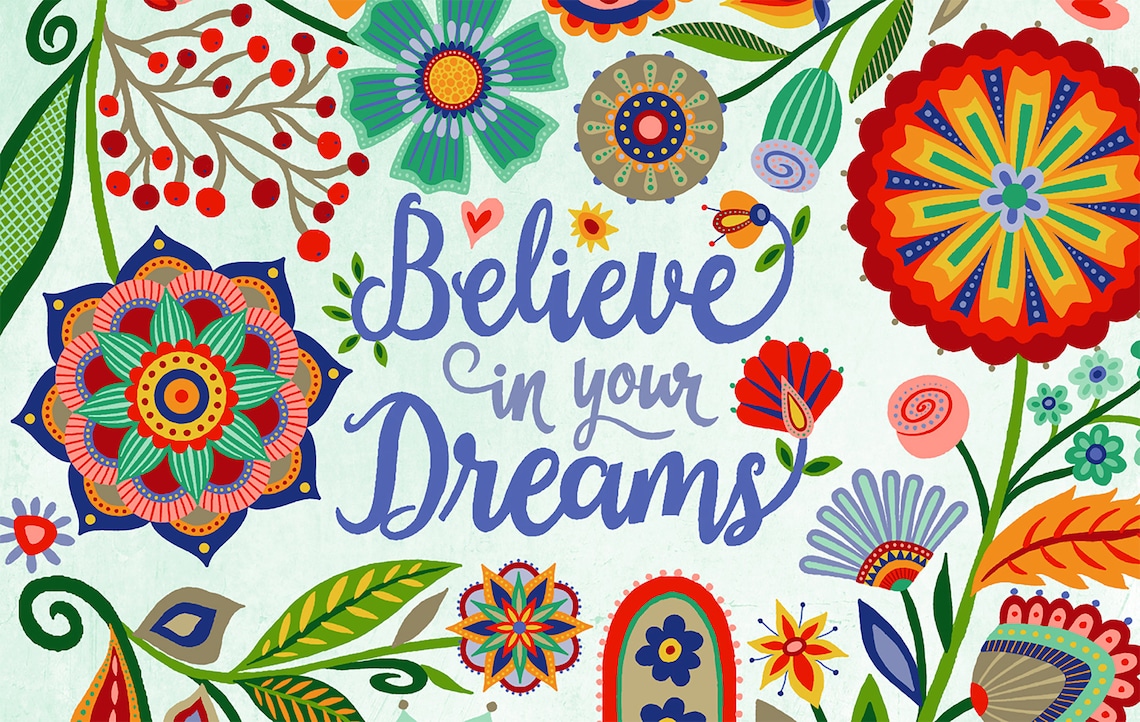 Floral Believe in Your Dreams Inspirational Art Print | Etsy