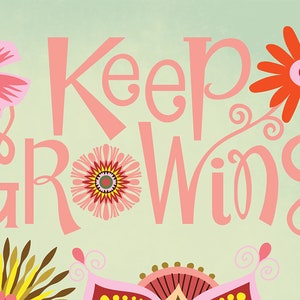 Botanical Garden "keep Growing" Inspirational Floral Art Print Folk ...