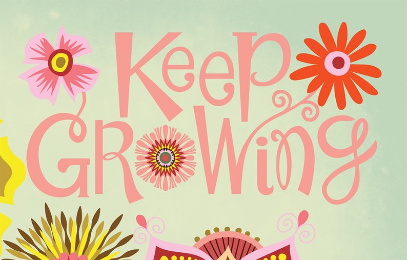 Botanical Garden Keep Growing Inspirational Floral | Etsy