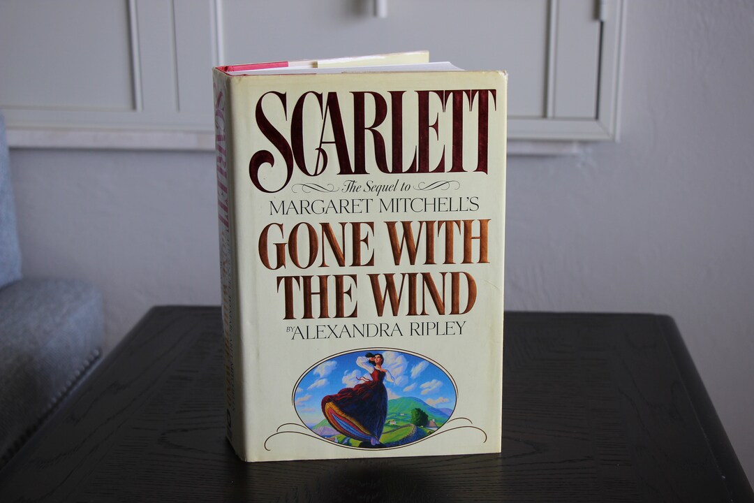 Scarlett by Alexandra Ripley Sequel to Gone With the Wind Hardcover ...