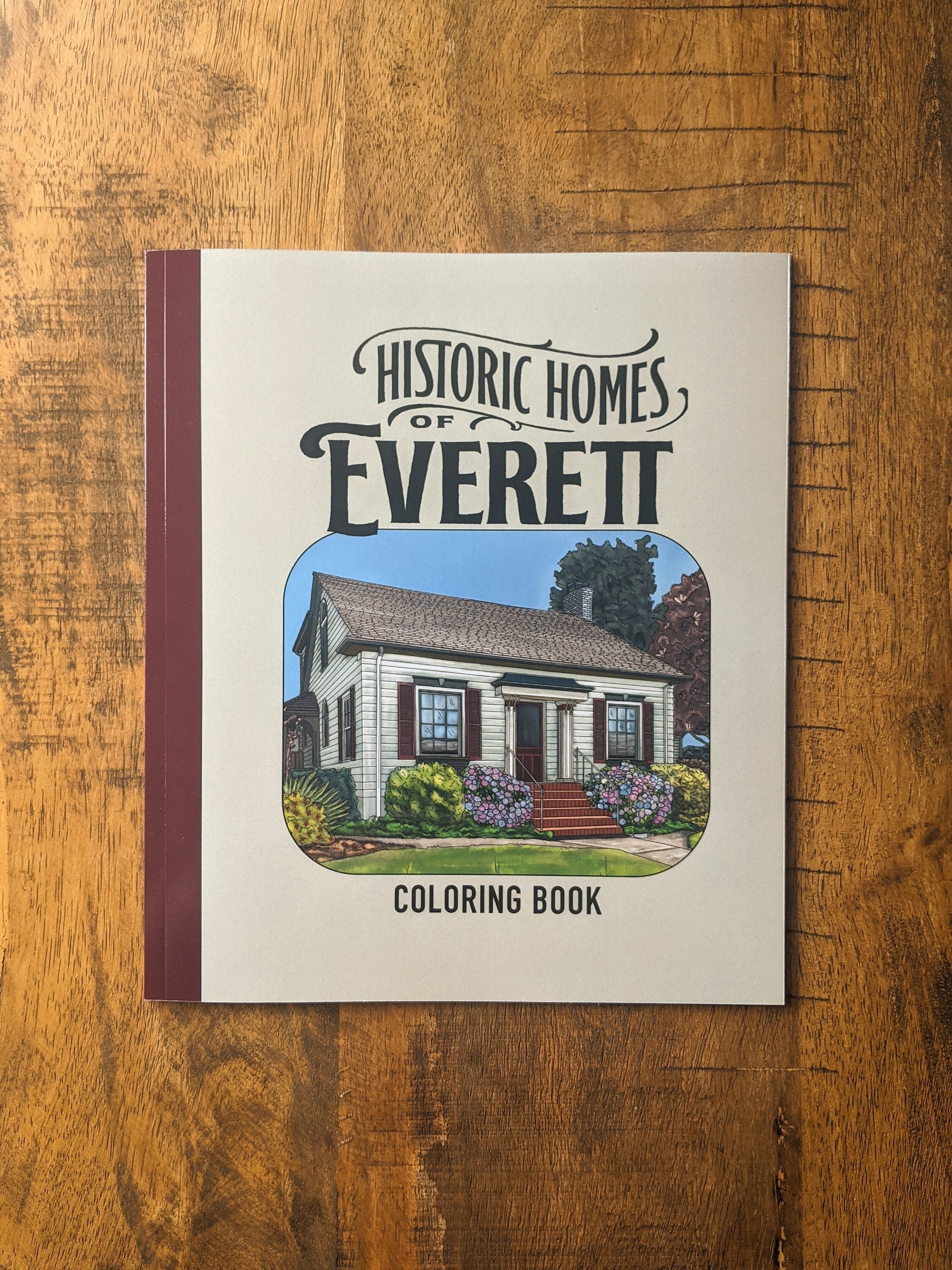 Historic Homes of Everett Coloring Book - Washington Puget Sound ...