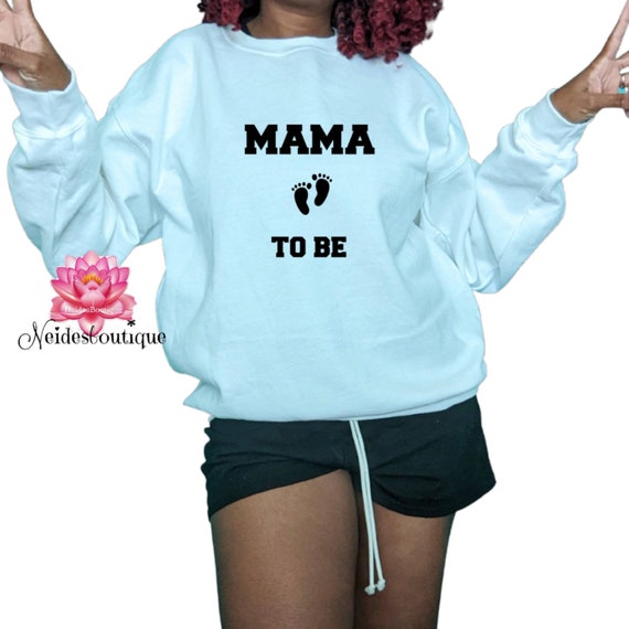 Mama to Be Sweater Pregnancy Reveal Shirt Baby Shower - Etsy