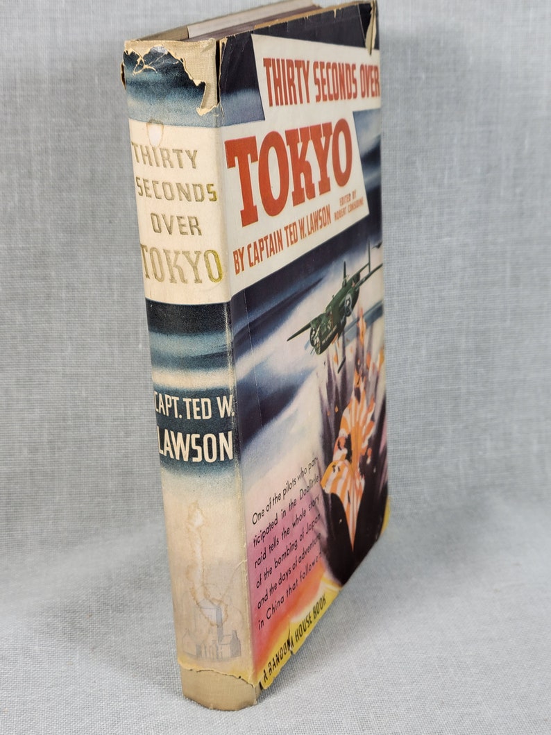 Thirty Seconds Over Tokyo by Captain Ted W. Lawson 1943 - Etsy