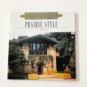 Vintage 2001 Architectureand Design Library Book - Prairie Style by ...