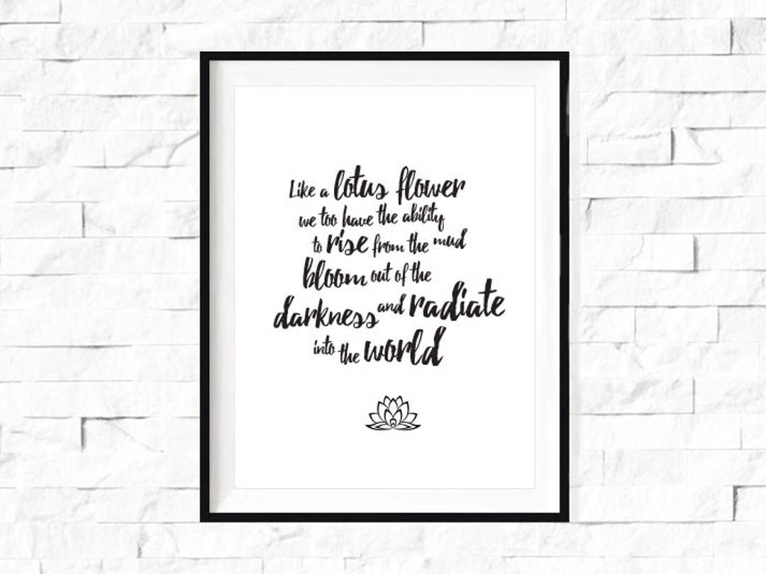 Like a Lotus Flower, We Too, Have the Ability to Rise From the Mud ...