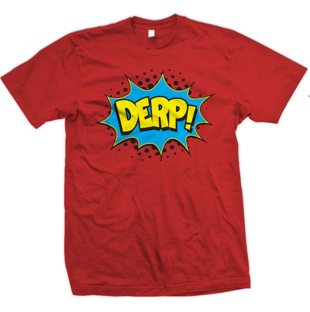 Derp or Durp! Comic Book Action Word Shirt - Etsy