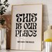 This is Our Place, We Make the Rules. Taylor Digital Print. Folklore ...