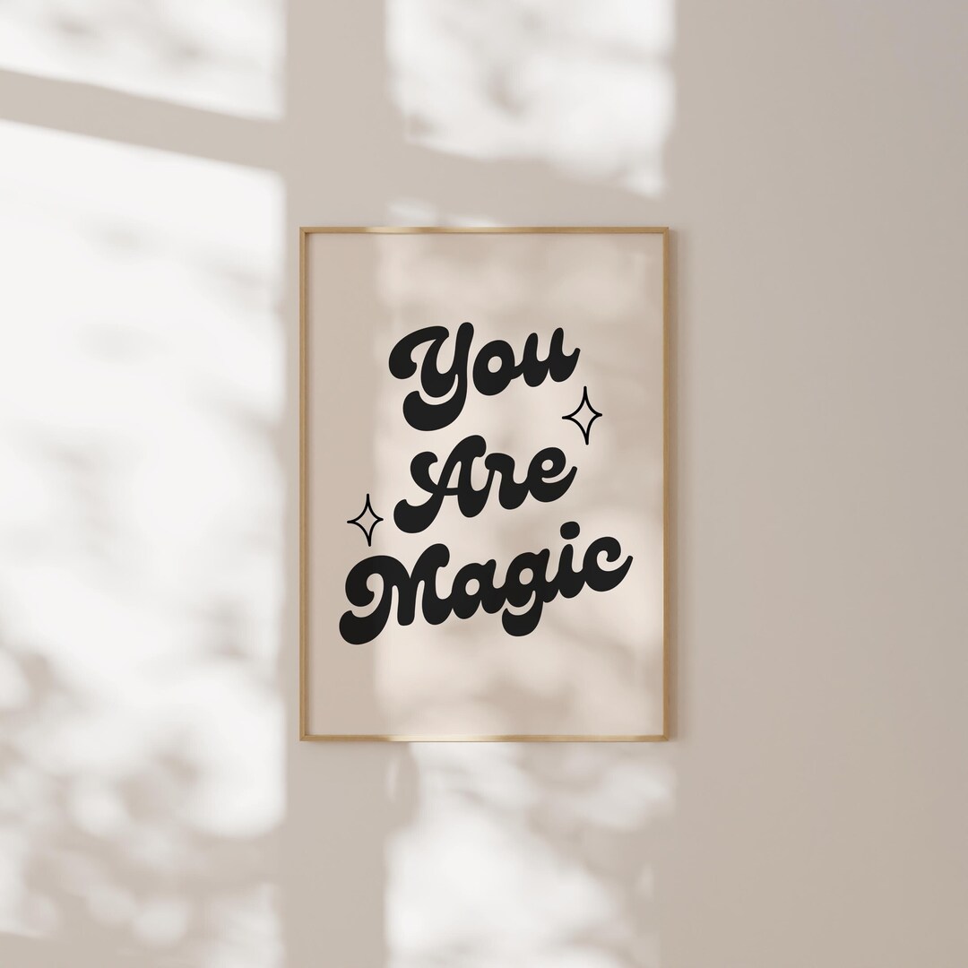 Print | You Are Magic | Instant Printable Art | Digital Download ...