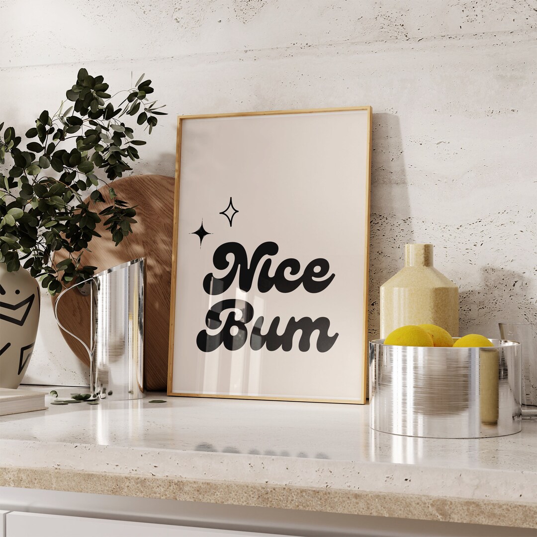 Nice Bum Print Instant Printable Art Digital Download Retro Wall Art ...