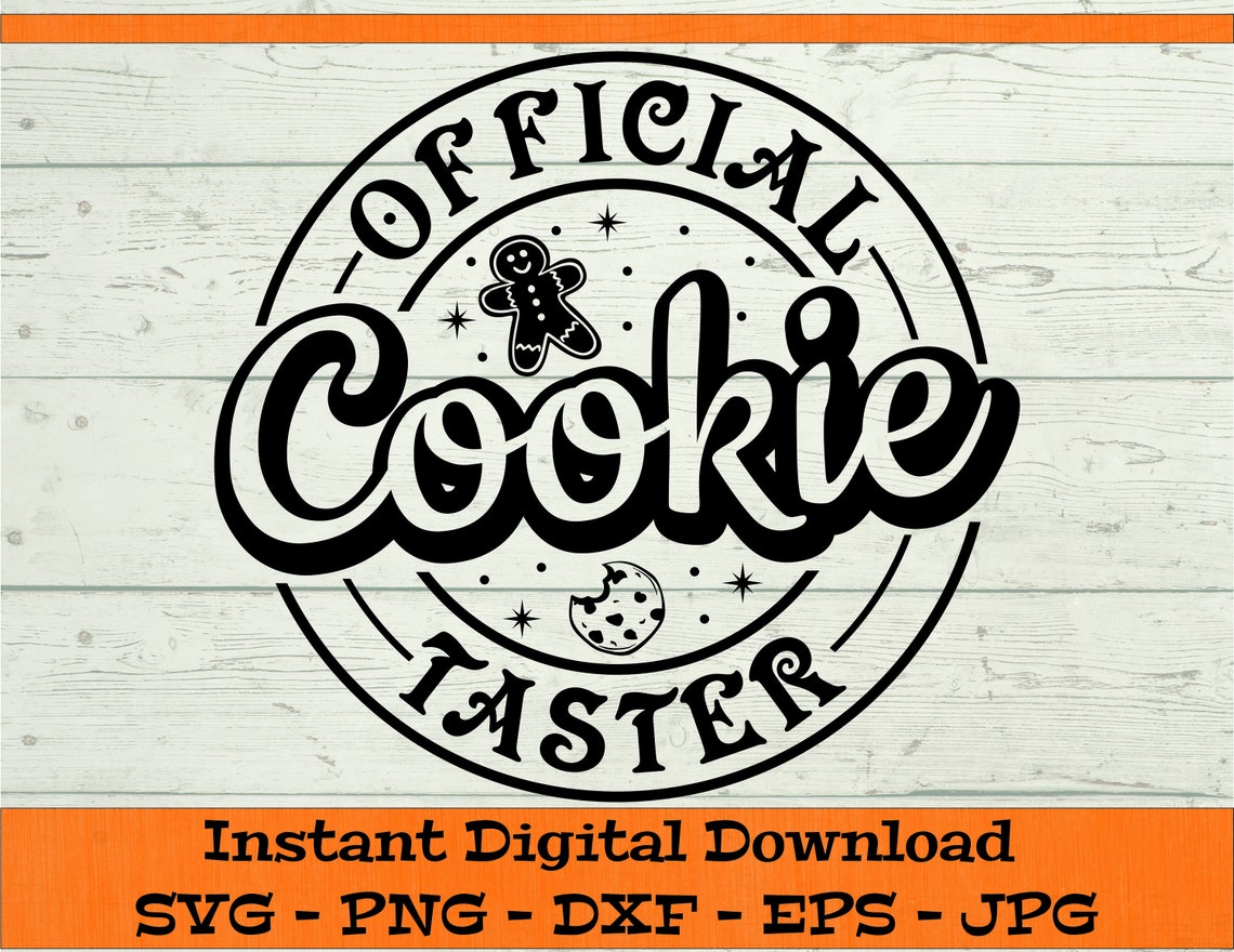 Official Cookie Taster SVG - Digital Download - Christmas Shirt PNG ...
