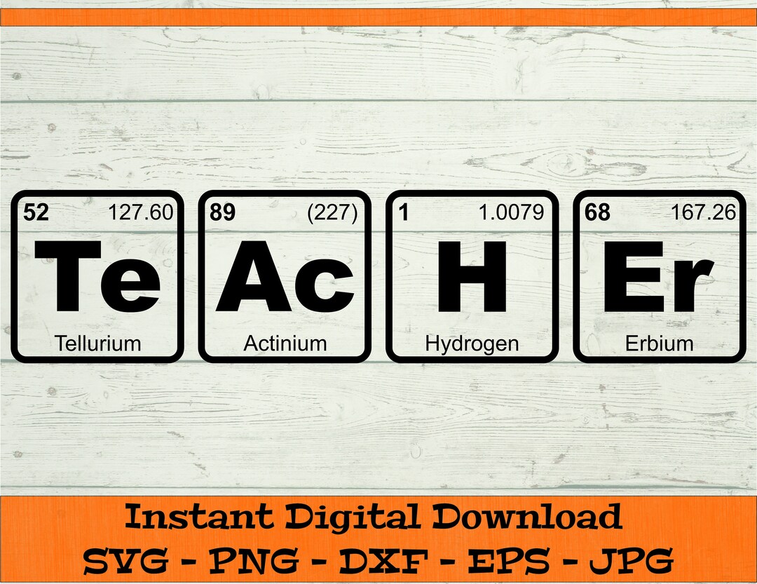Teacher Periodic Table SVG - Digital Download - Teacher Shirt PNG ...