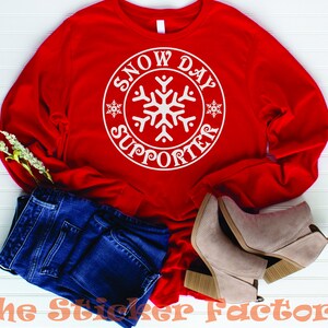 Snow Day Supporter SVG - Digital Download - Funny Winter Shirt Svg ...