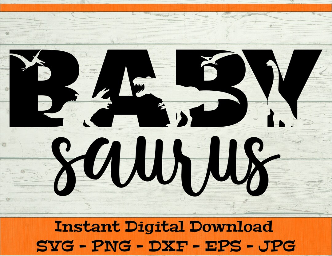 Baby Saurus SVG Digital Download Dinosaur Baby SVG Family - Etsy