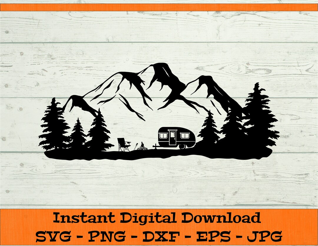 Camper Scene Mountains SVG - Digital Download - Campfire Forest Scene ...