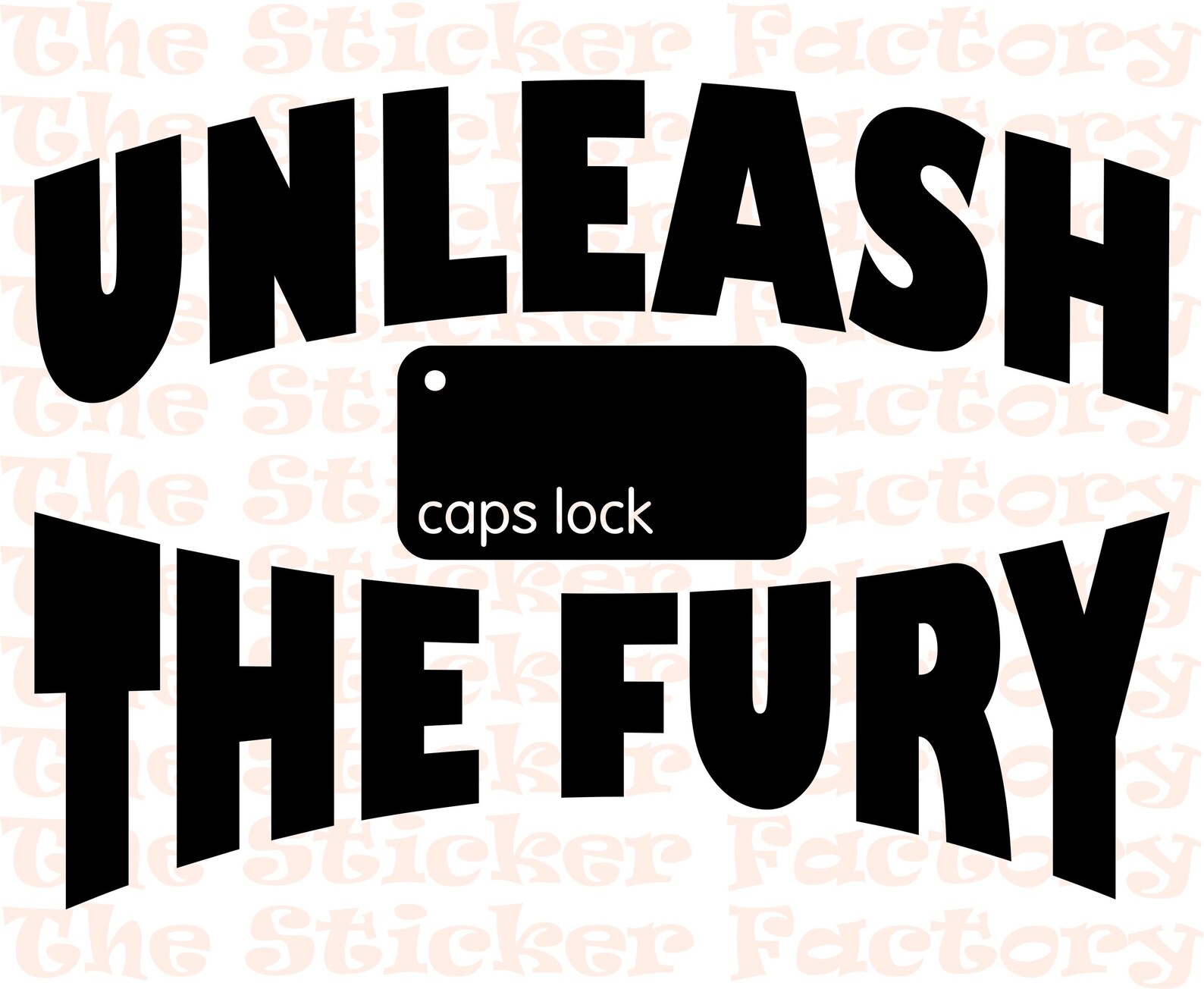 Unleash the Fury Caps Lock SVG - Digital Download - Funny Computer Geek ...