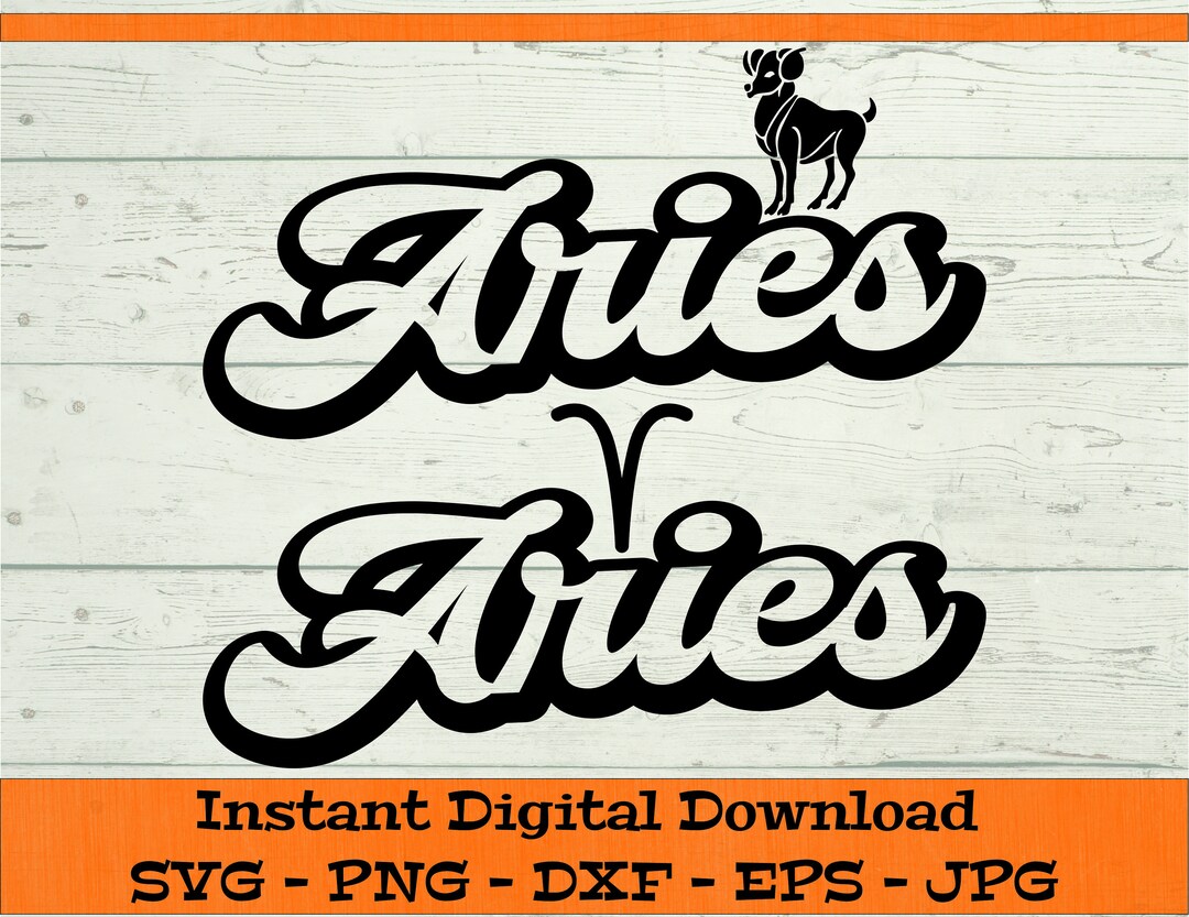 Aries Retro Bundle SVG - Digital Download - Zodiac Sign Shirt PNG ...