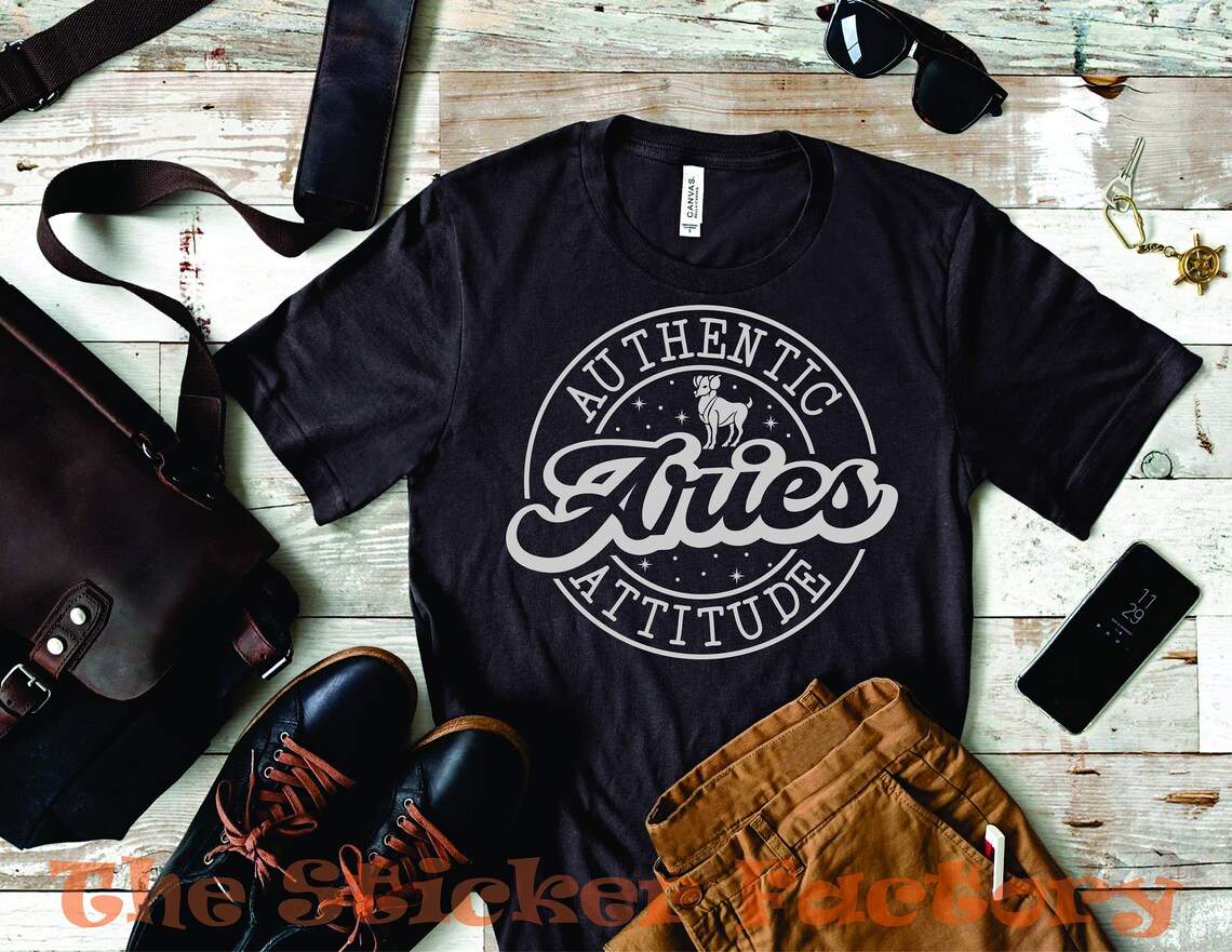 Aries Authentic Attitude SVG - Digital Download - Zodiac Sign Shirt PNG ...