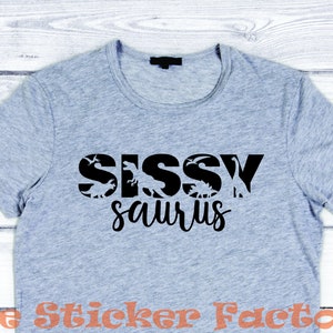 Sissy Saurus SVG - Digital Download - Dinosaur Sister SVG, Family ...
