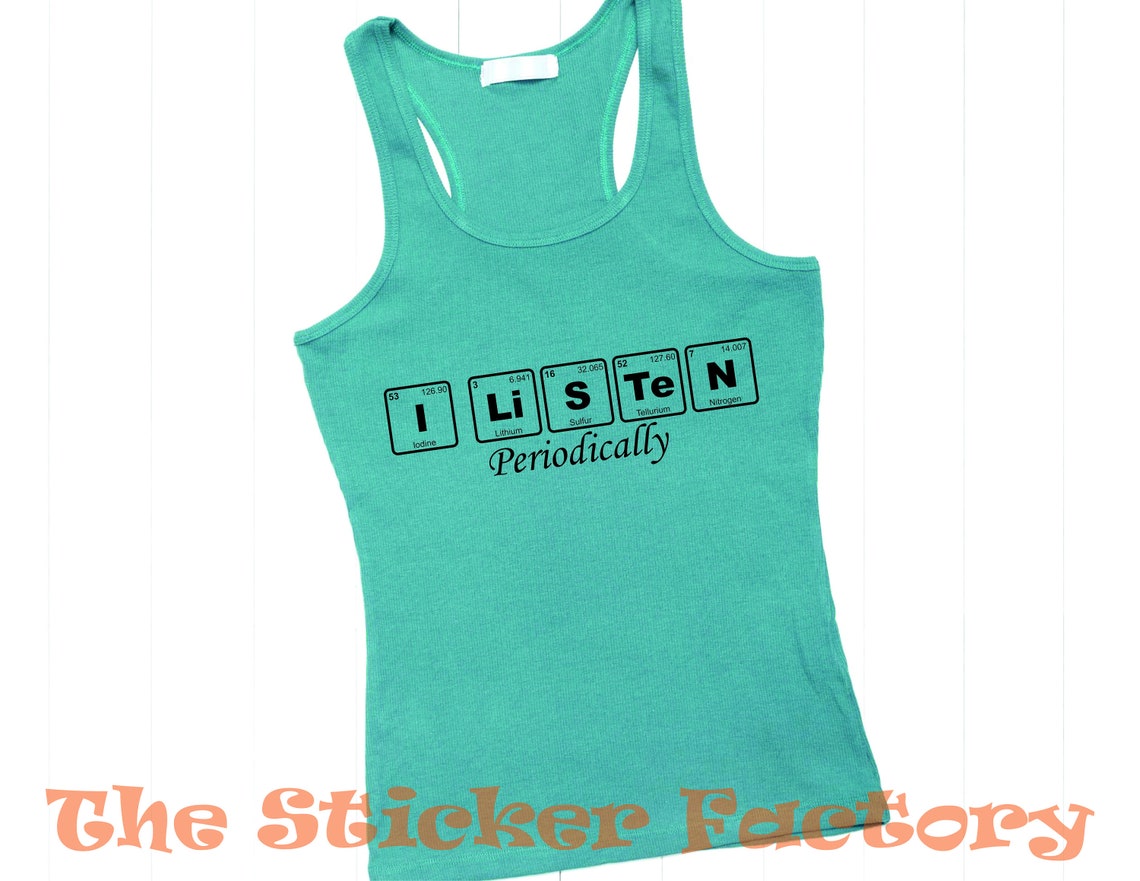 I Listen Periodically SVG - Digital Download - Funny Science Shirt ...