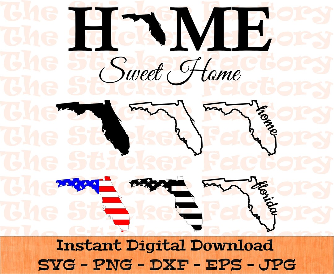 Florida Svg and Home Sweet Home Sign - Digital Download - SVG, DFX, PNG ...