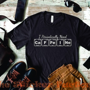 I Periodically Need Caffeine SVG - Digital Download - Periodic Table ...
