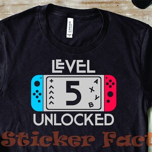 Level 5 Unlocked Birthday SVG - Digital Download - 5th Birthday Shirt ...