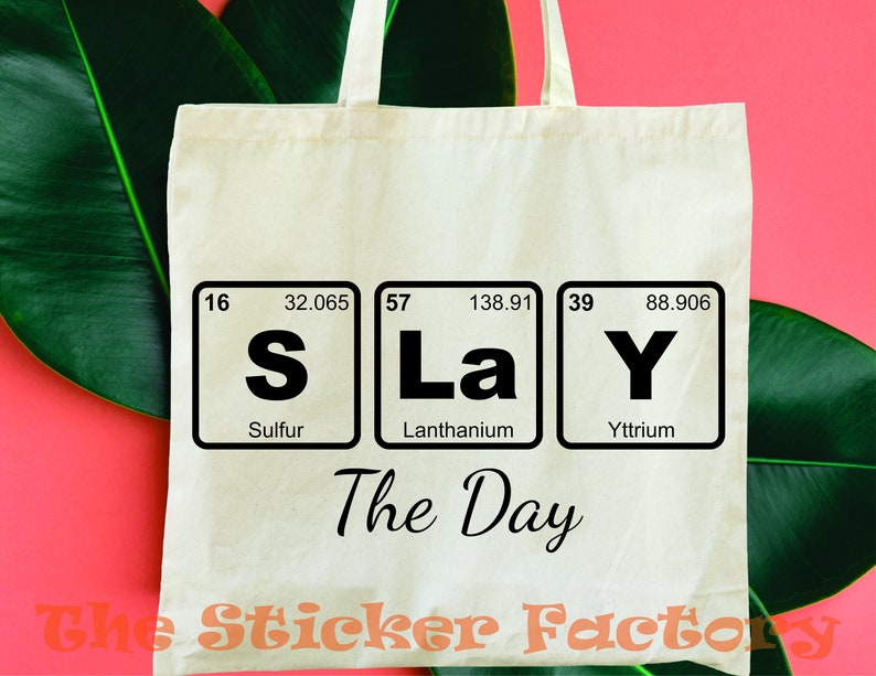 Slay the Day Periodic Table SVG Digital Download Teacher - Etsy