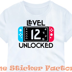 Level 12 Unlocked Birthday SVG - Digital Download - 12th Birthday Shirt ...