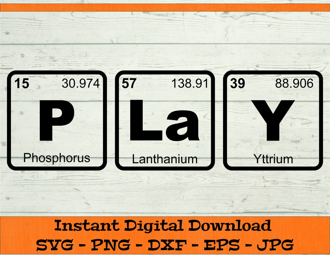 Play Periodic Table SVG - Digital Download - Playroom Décor, Chemistry ...
