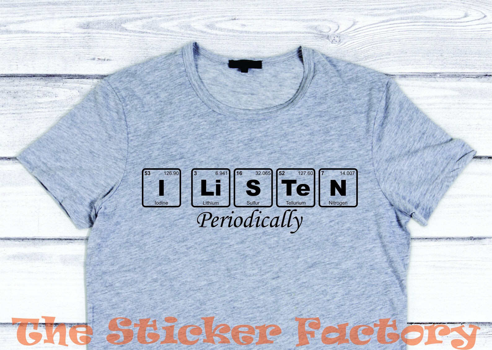 I Listen Periodically SVG - Digital Download - Funny Science Shirt ...