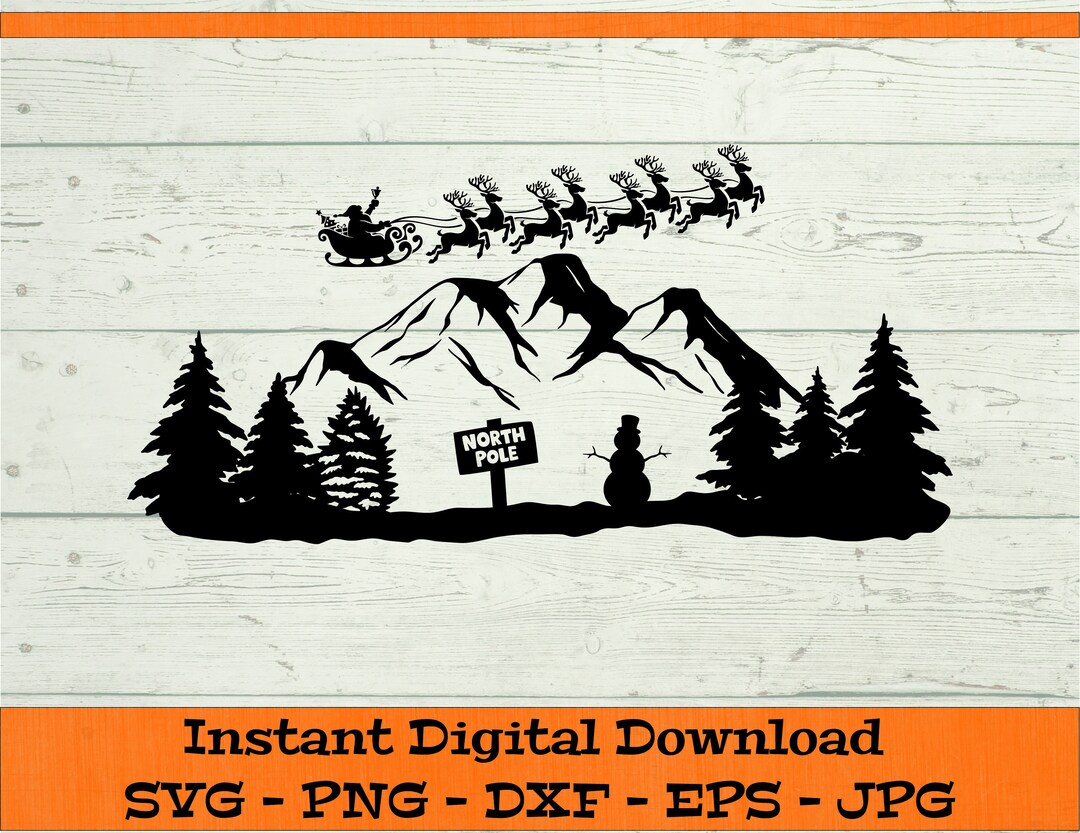 Winter Scene North Pole Mountains SVG - Digital Download - Santas ...