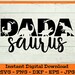 Dada Saurus SVG - Digital Download - Dinosaur Dada SVG, Family Saurus ...