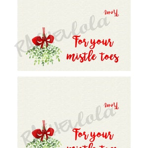 For Your Mistle Toes, Merry Christmas, Printable Favor Bag Topper ...