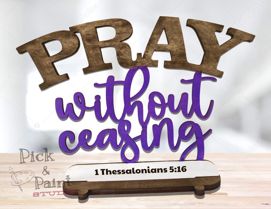 Pray Without Ceasing Wooden Sign, Wooden Laser Cut Sign, Bible Verse ...