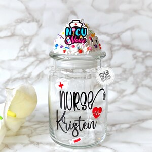Nurse Candy Jar, Gift for Nurse, Nurse Gift, NICU Nurse, Nursing ...