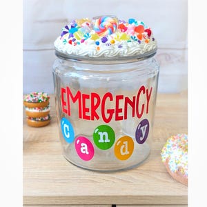 Funny Emergency Glass Candy Jar With Lid, Teacher Candy Birthday ...