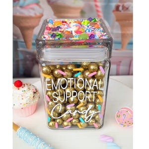 Emotional Support Candy Jar With Lid, Custom Candy Centerpiece for ...