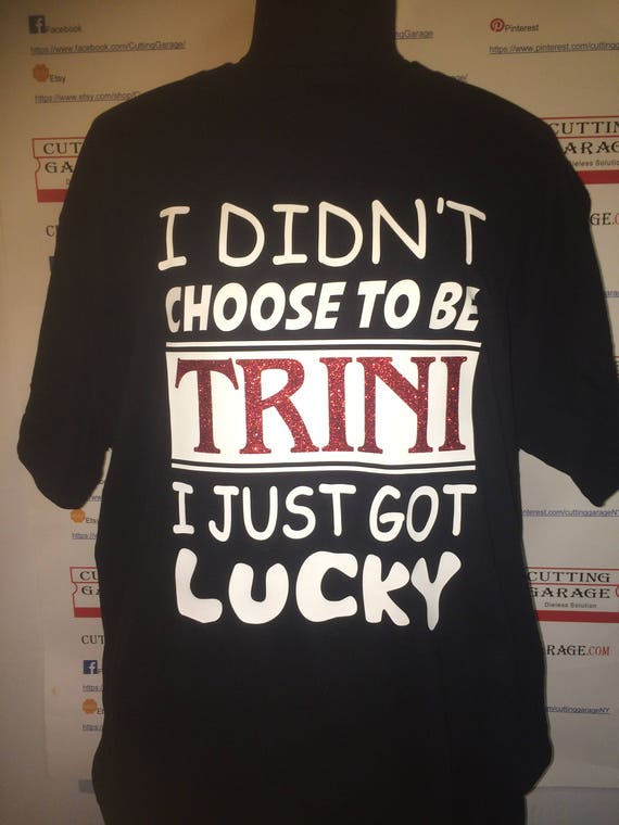 Lucky to Be Trini Trinidad and Tobago Tee Shirt | Etsy
