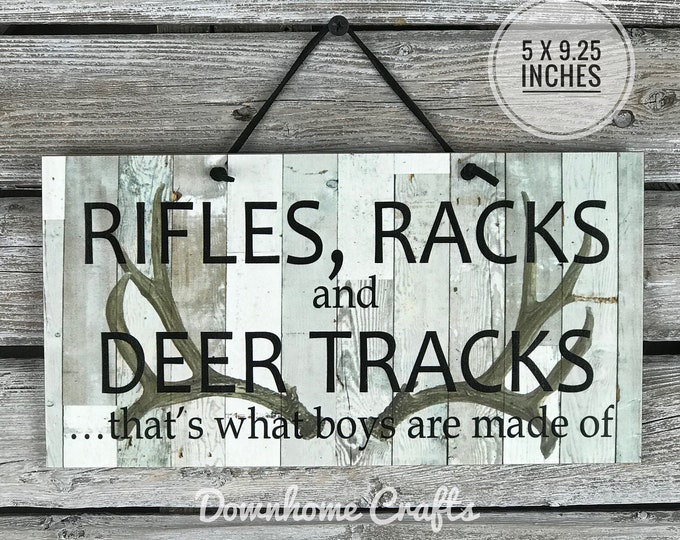 Hunting Sign, Rifles, Racks and Deer Tracks Sign, Boys, Girls, Men and ...